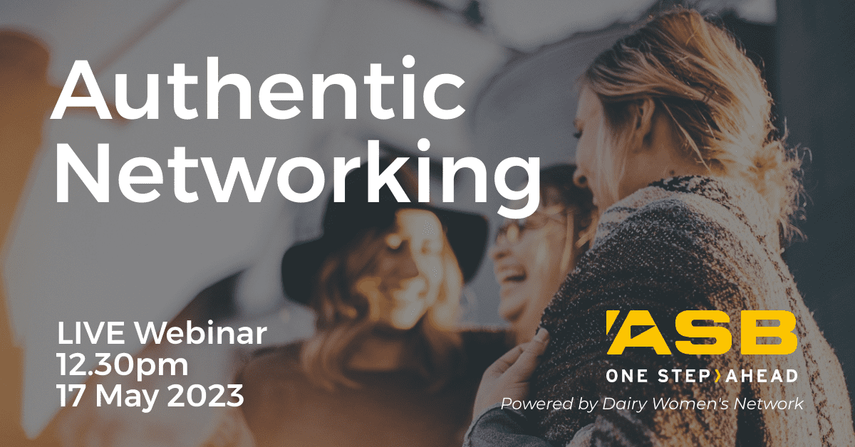 Authentic Networking - Dairy Women's Network