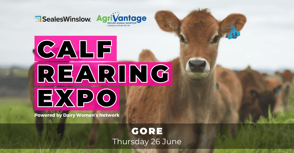 Calf Rearing Expo - Southland - Dairy Women's Network