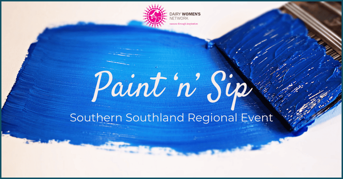 Paint & Sip - Southern Southland - Dairy Women's Network