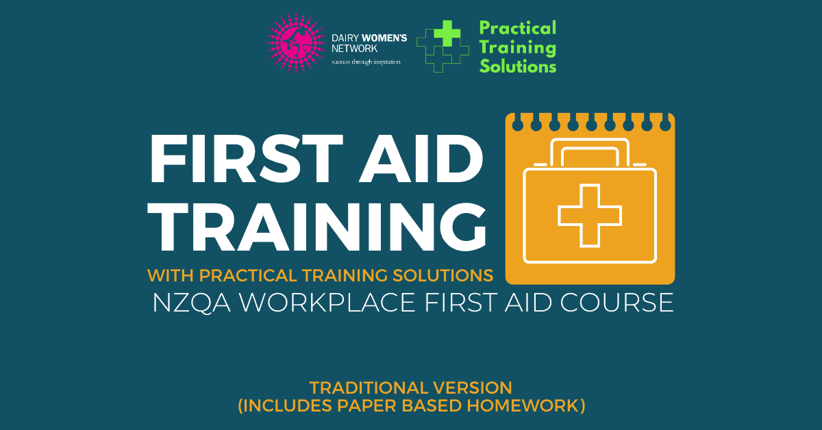 NZQA Workplace First Aid - Hauraki - Dairy Women's Network