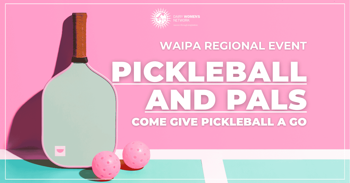Pickleball and Pals: Come give Pickleball a go - Waipa - Dairy Women's ...
