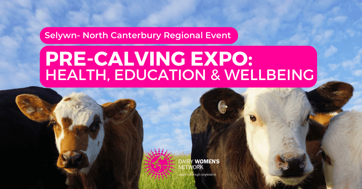 Pre-Calving Health, Education & Wellbeing Expo - Selwyn North ...