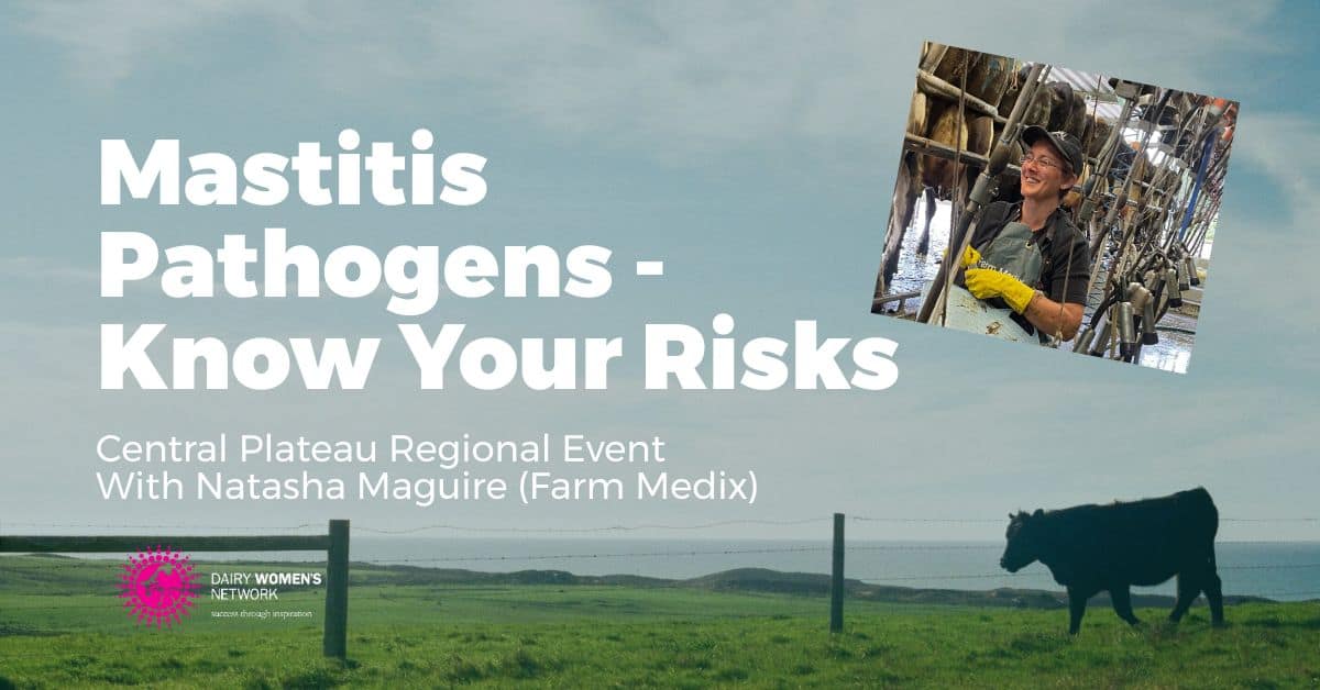 Mastitis Pathogens Know Your Risks - Central Plateau - Dairy Women's ...