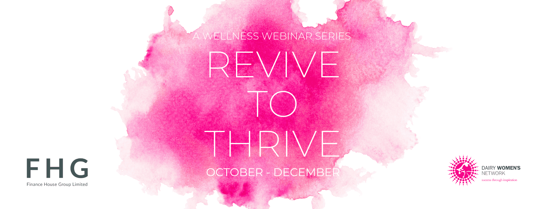 REVIVE TO THRIVE - Dairy Women's Network