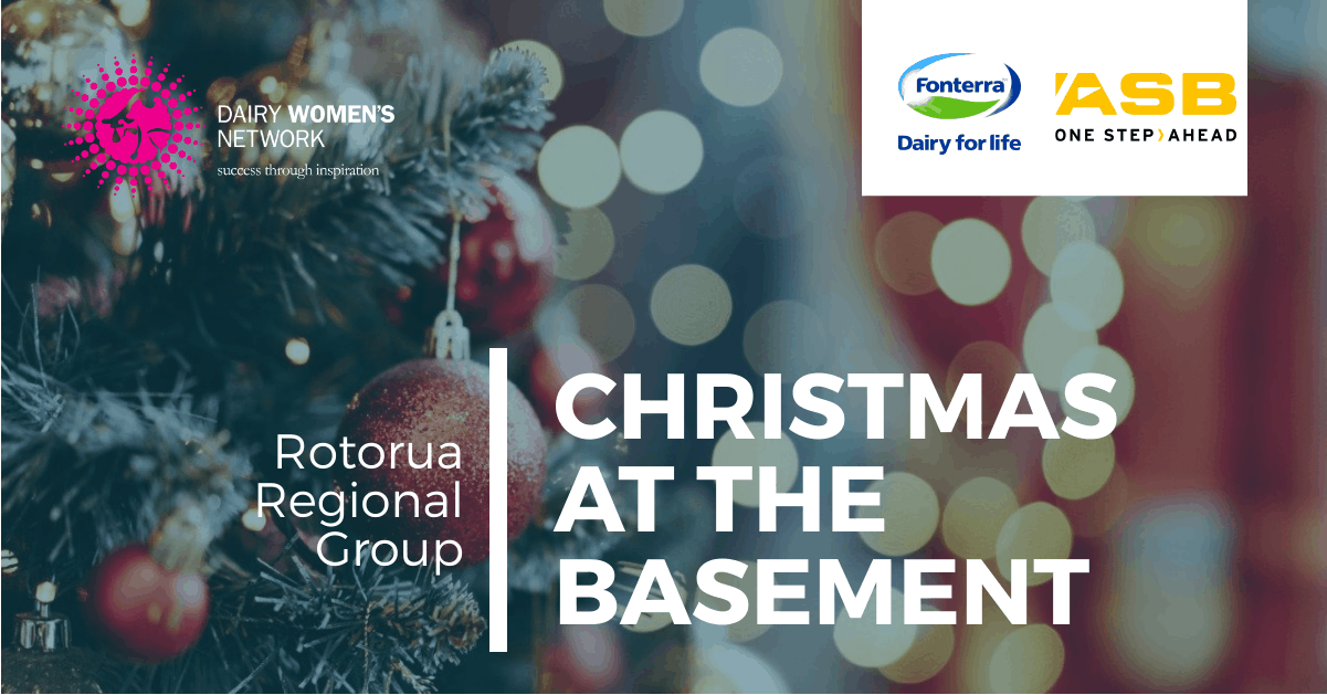 Rotorua - Christmas at the Basement - Dairy Women's Network